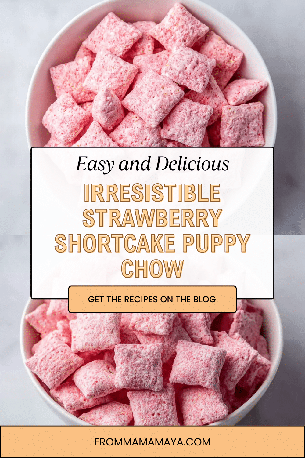 Easy Strawberry Shortcake Puppy Chow Recipe: Sweet Strawberry Flavor ...